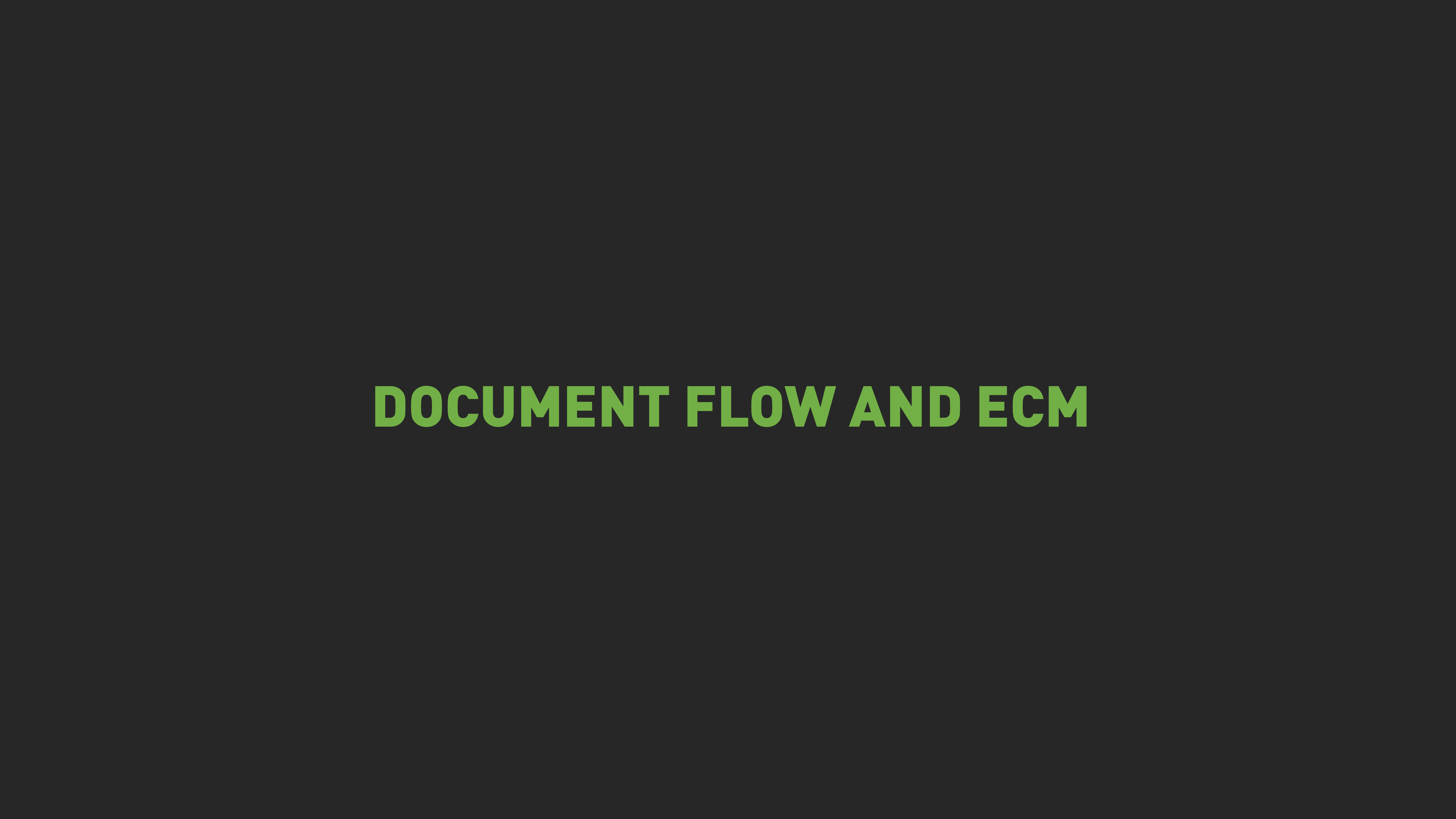 Document flow and ECM