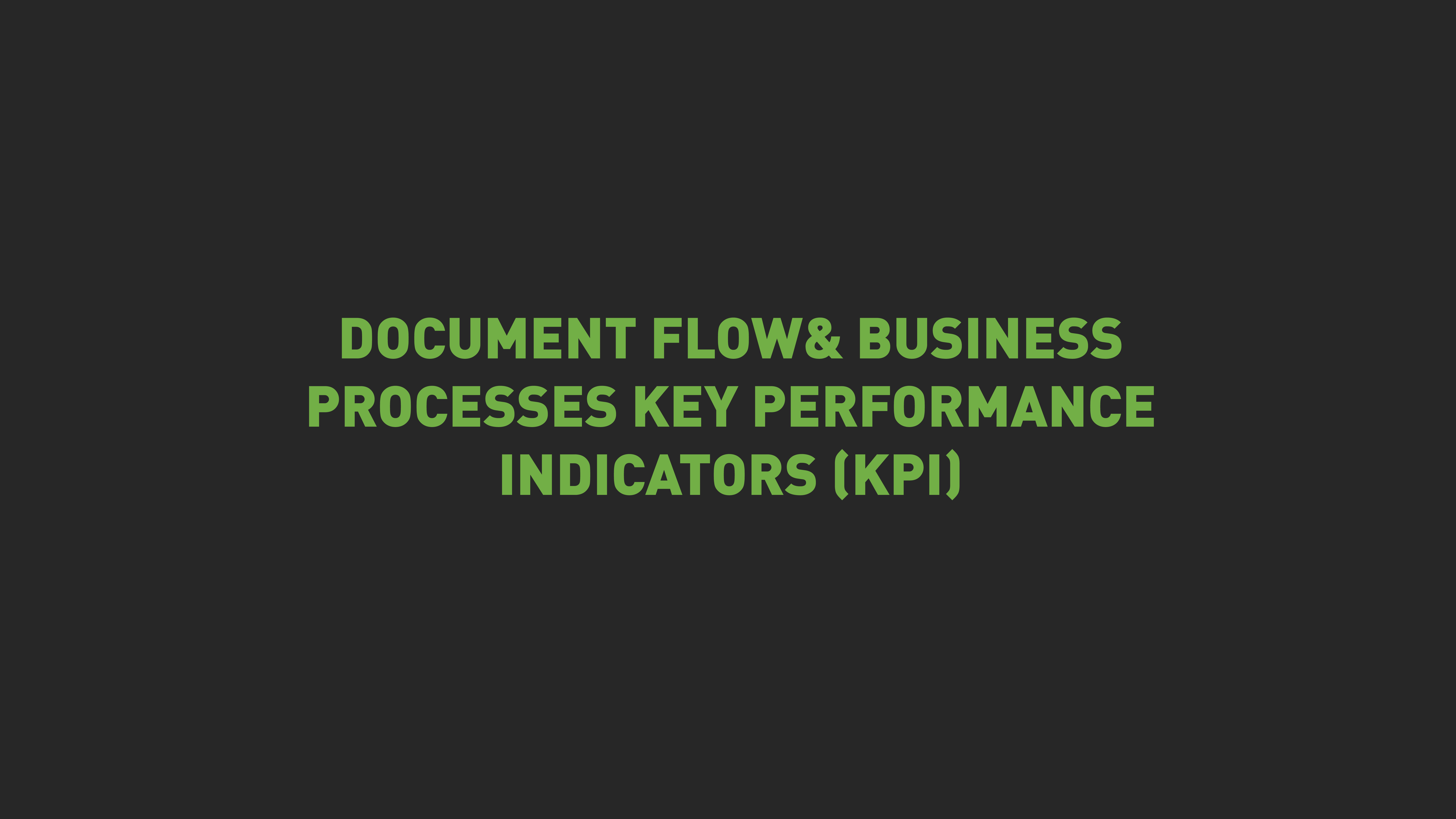 Document flow & business processes key performance indicators (KPI)